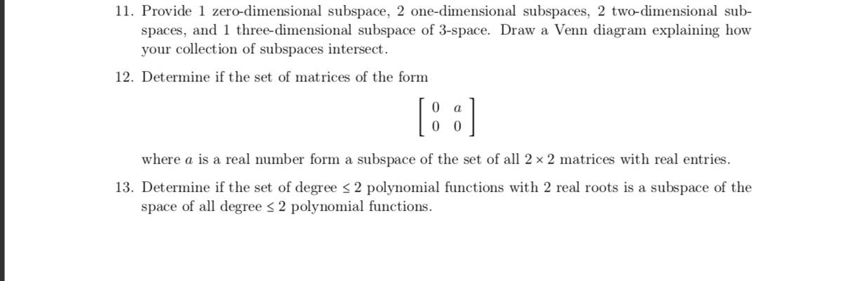 Solved 11. Provide 1 zero-dimensional subspace, 2 | Chegg.com