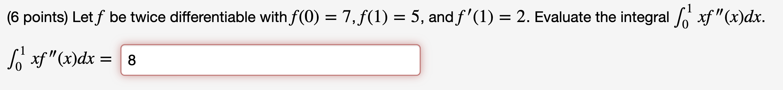 Solved (6 points) Let f be twice differentiable with | Chegg.com