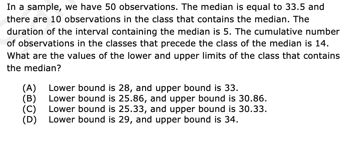 Solved In A Sample We Have 50 Observations The Median Is