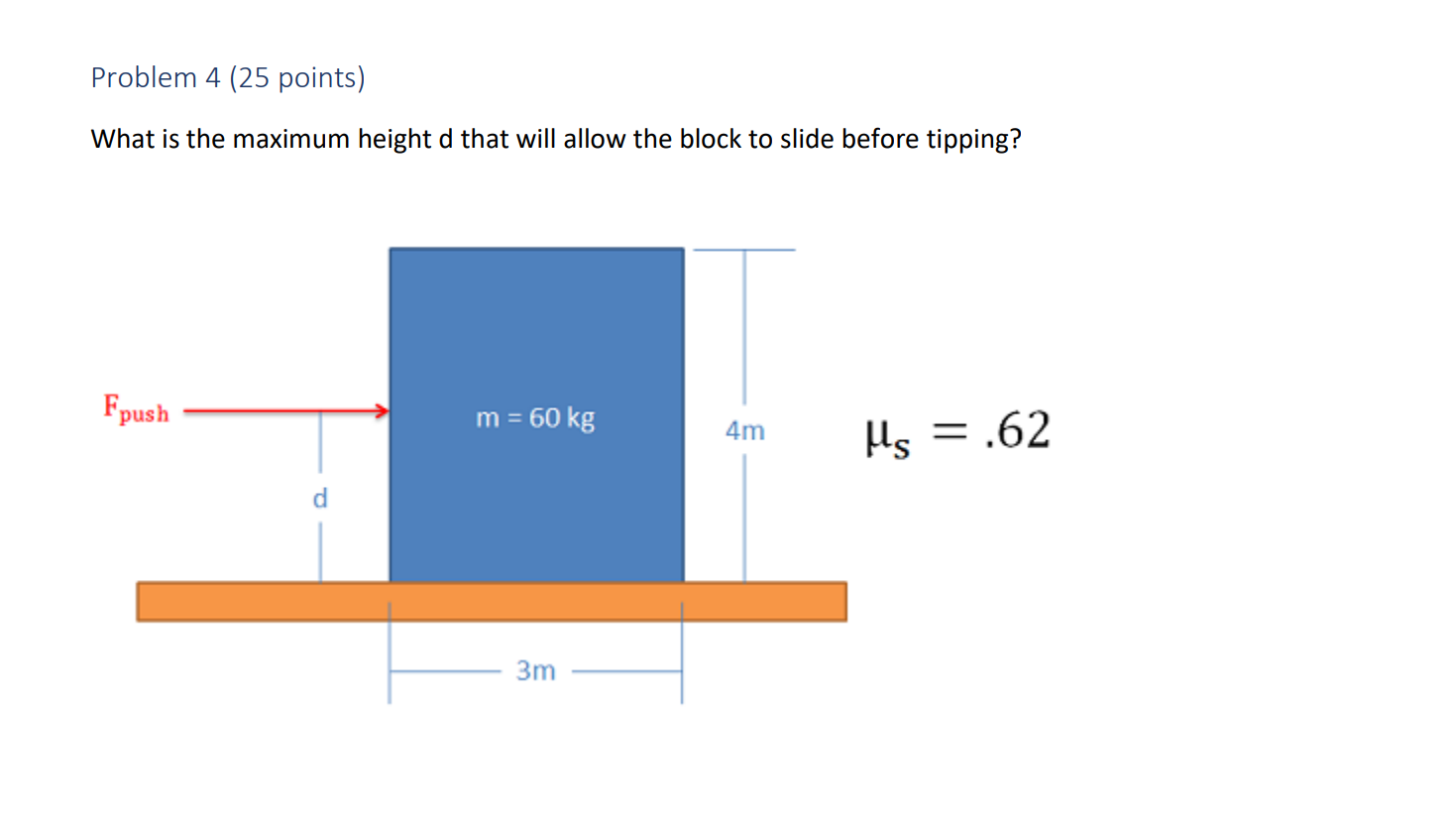 Solved Problem 4 (25 points) What is the maximum height d | Chegg.com