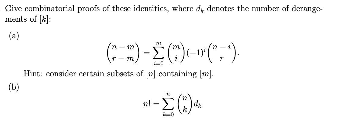 Solved Give Combinatorial Proofs Of These Identities Where