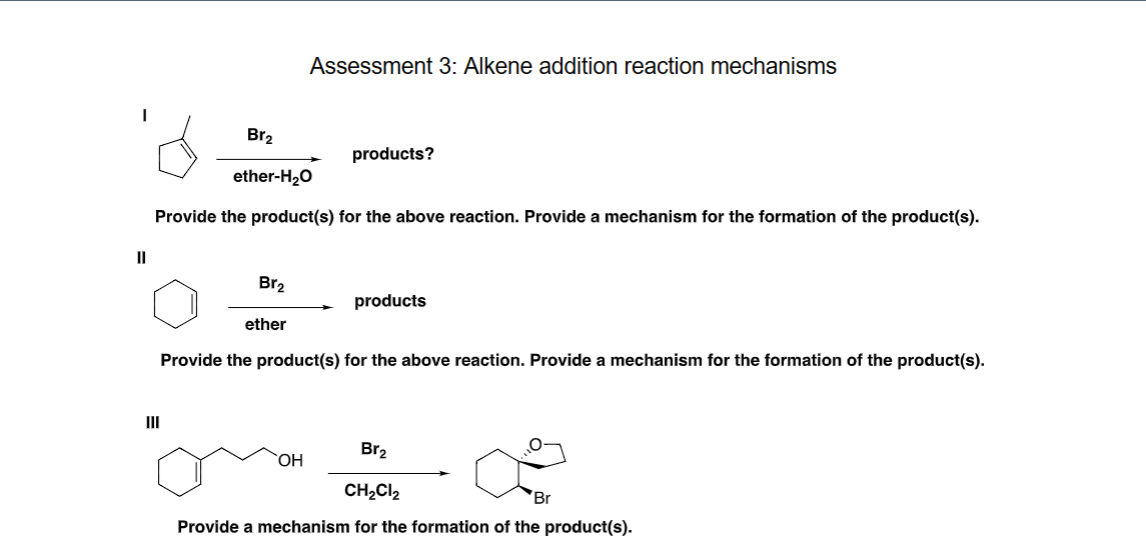 Solved Assessment 3: Alkene addition reaction mechanisms I | Chegg.com