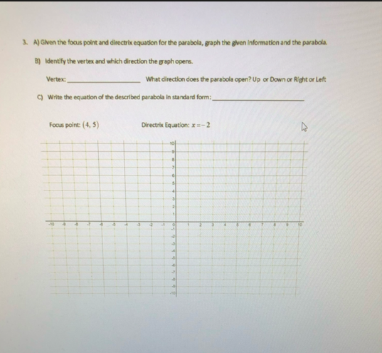 Solved 3. A) Given the focus point and directrix equation | Chegg.com