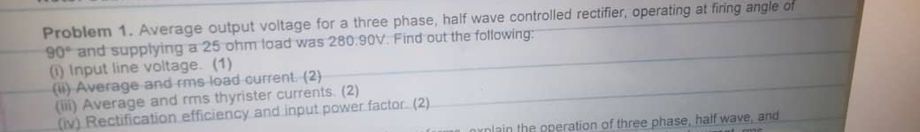 Solved Problem 1. Average output voltage for a three phase, | Chegg.com