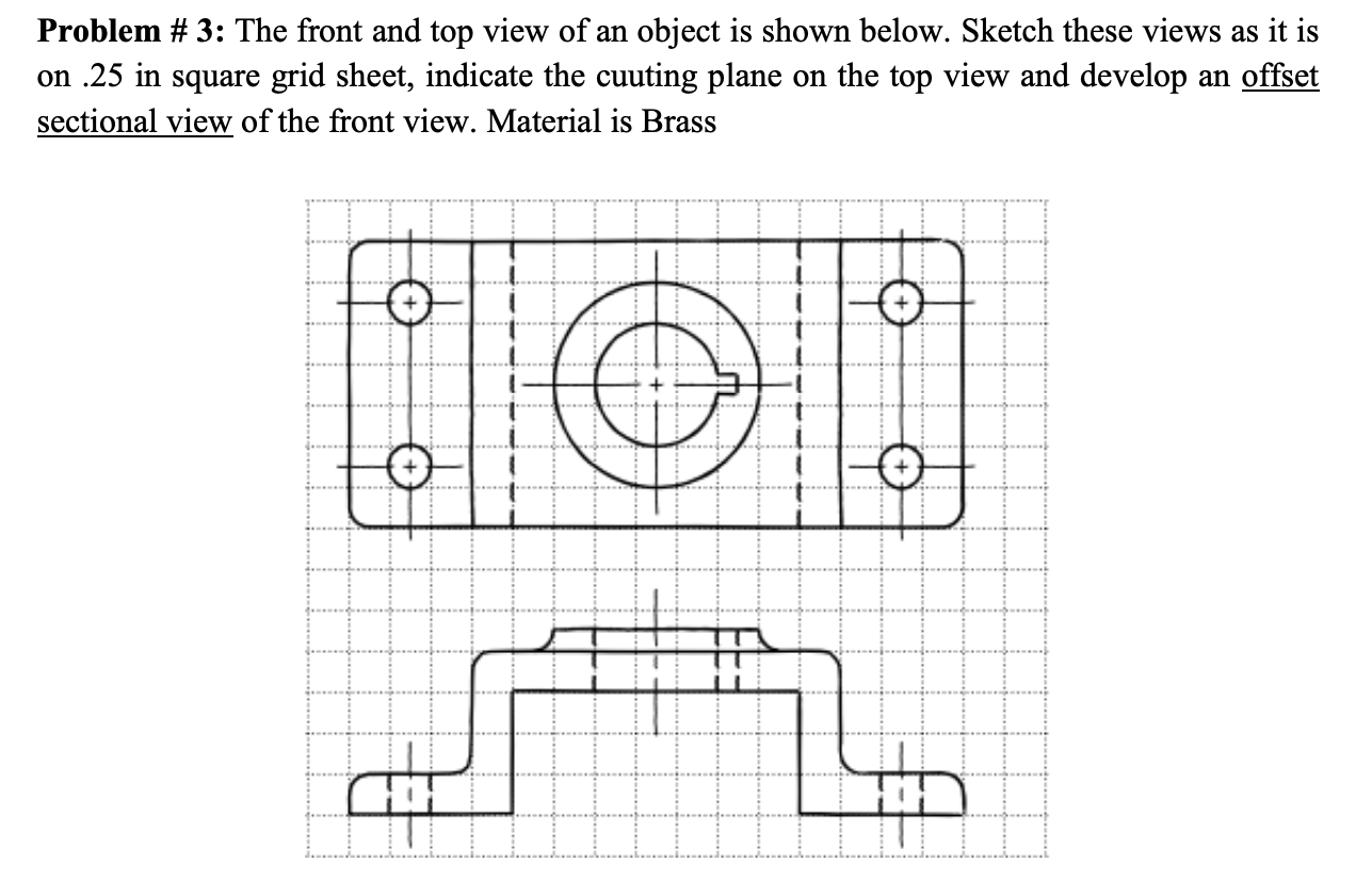 Solved Problem #3: The front and top view of an object is | Chegg.com