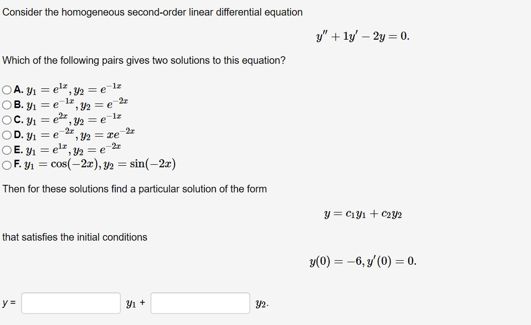 Solved Consider the homogeneous second-order linear | Chegg.com