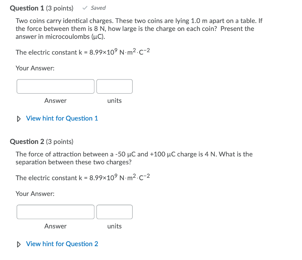 Solved Question 1 (3 points) Saved Two coins carry identical | Chegg.com
