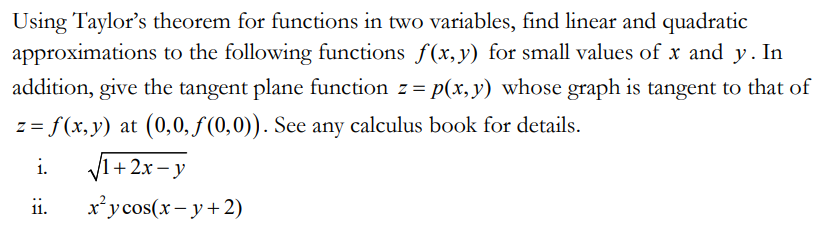 Solved Using Taylor's theorem for functions in two | Chegg.com