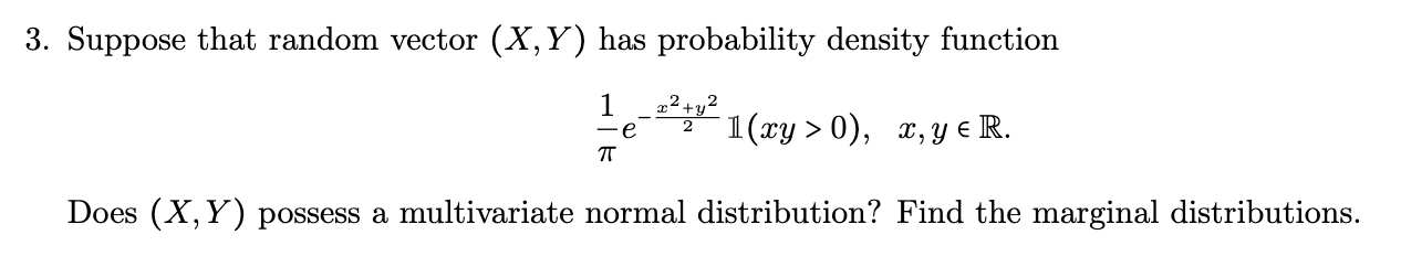 Solved 3. Suppose that random vector (X,Y) has probability | Chegg.com