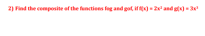Solved 2 Find The Composite Of The Functions Fog And Gof 9446