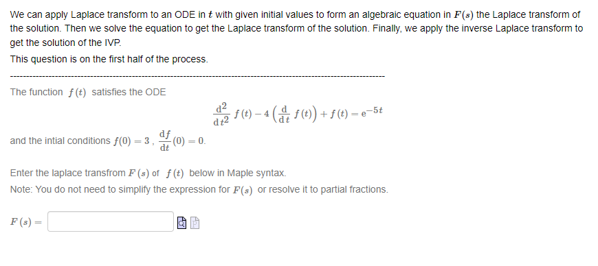 Solved We can apply Laplace transform to an ODE in t with | Chegg.com
