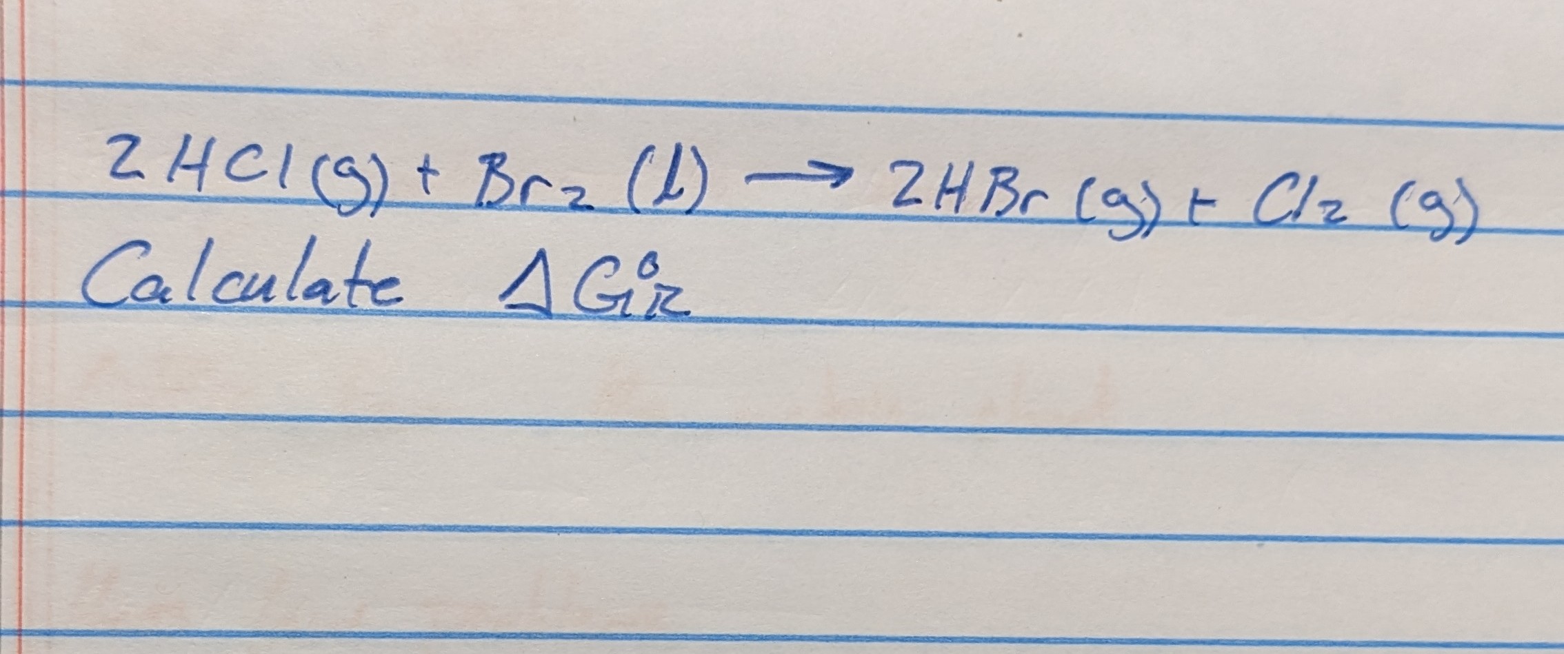 Solved 2HCl(g)+Br2(l)→2HBr(g)+Cl(g) | Chegg.com