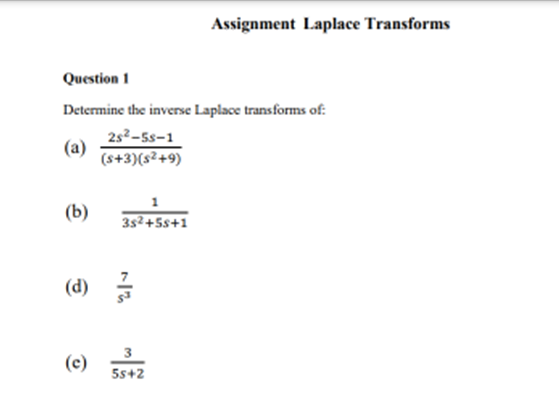 Solved Assignment Laplace Transforms Question 1 Determine | Chegg.com