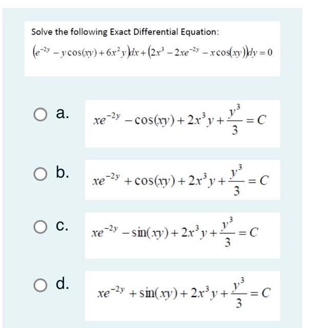 Solved Solve the following Exact Differential Equation: | Chegg.com