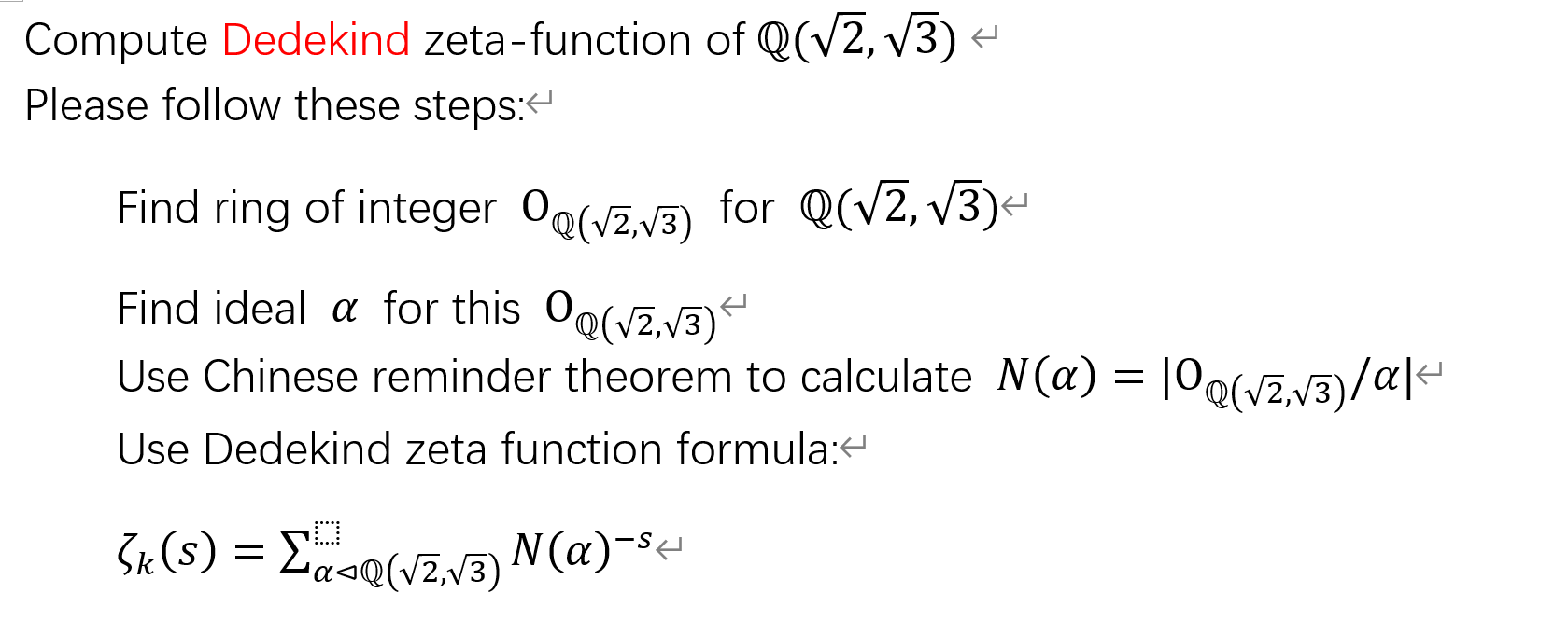 Solved ompute Dedekind zeta-function of Q(2,3) lease follow | Chegg.com