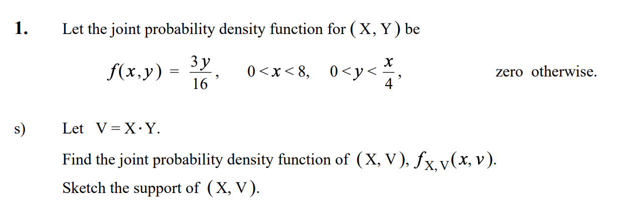 Solved 1. Let the joint probability density function for (X, | Chegg.com