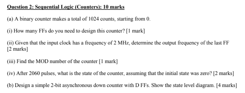 Solved Question 2: Sequential Logic (Counters): 10 marks (a) | Chegg.com