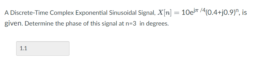 Solved A Discrete-Time Complex Exponential Sinusoidal | Chegg.com