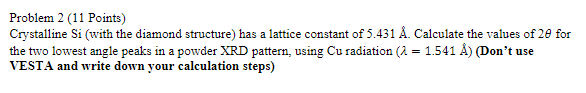 Solved Problem 2 (11 Points) Crystalline Si (with the | Chegg.com