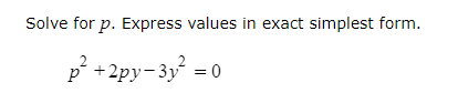 Solved Solve for p. ﻿Express values in exact simplest | Chegg.com