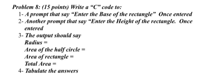 Solved Problem 8: (15 points) Write a "C" code to: 1- A | Chegg.com