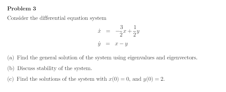 Problem 3Consider the differential equation | Chegg.com