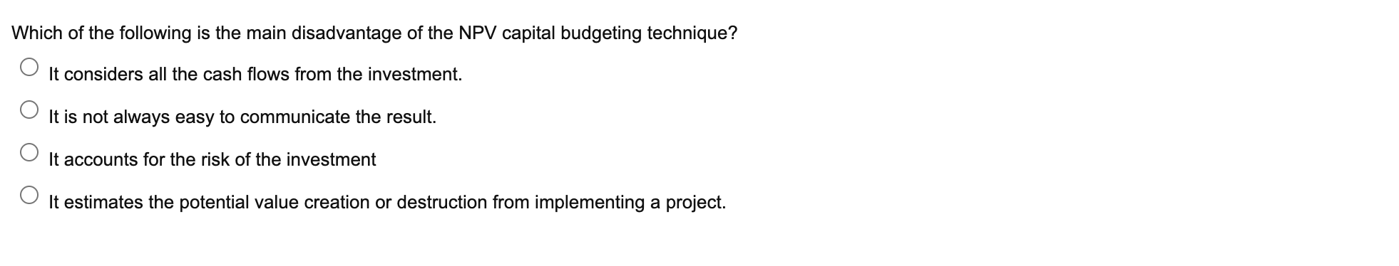 Solved Which of the following is the main disadvantage of | Chegg.com