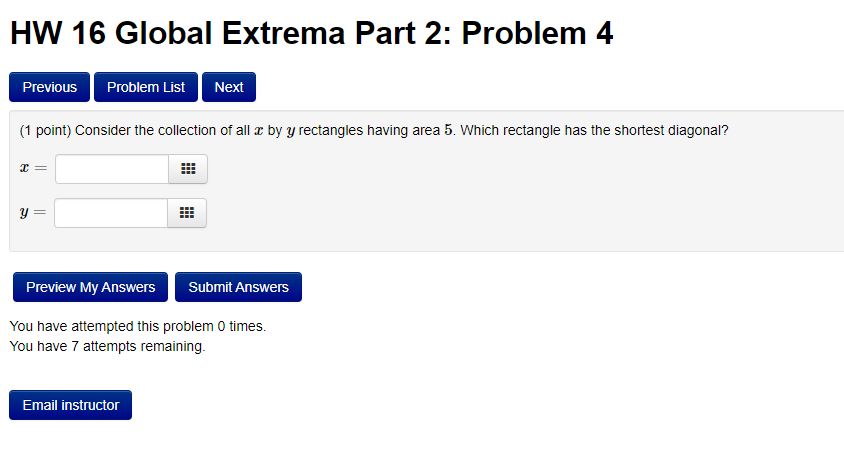 Solved HW 16 Global Extrema Part 2: Problem 4 Previous | Chegg.com