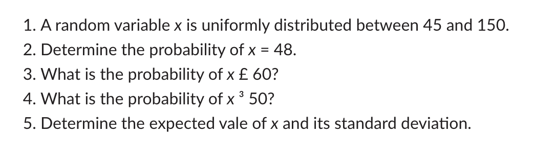 Solved A random variable x ﻿is uniformly distributed between | Chegg.com