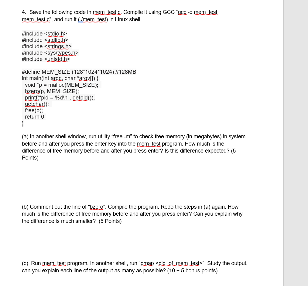 Solved 4. Save the following code in mem test.c. Compile it | Chegg.com