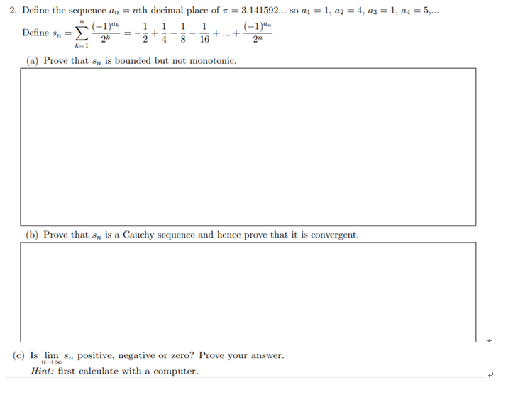 Solved n 2. Define the sequence an = nth decimal place of r | Chegg.com