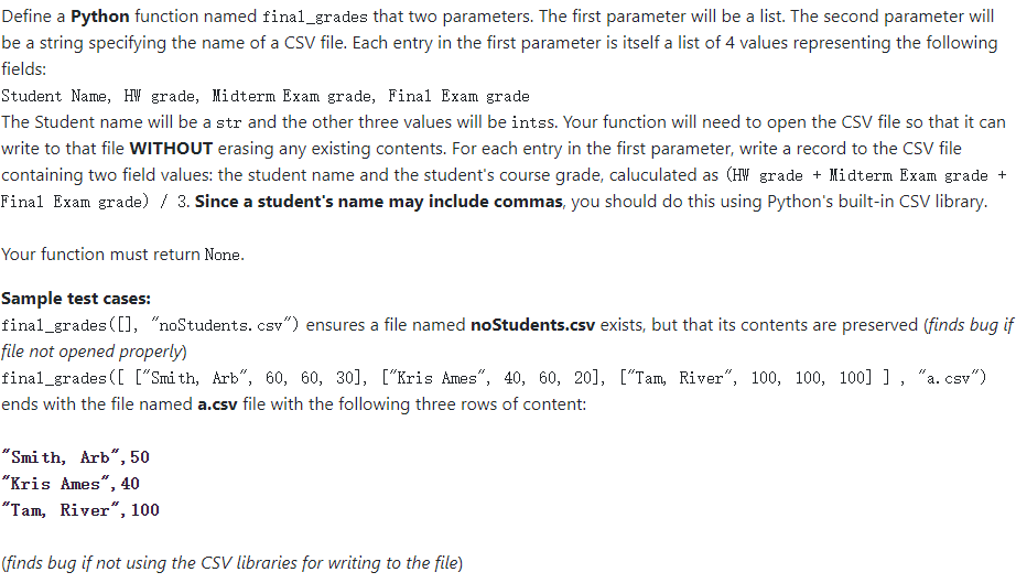 Solved Define A Python Function Named Finalgrades That Two 6050