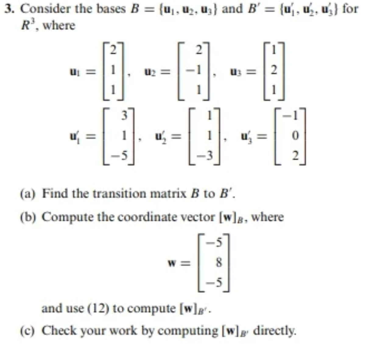 3. Consider the bases B={u1,u2,u3} and | Chegg.com
