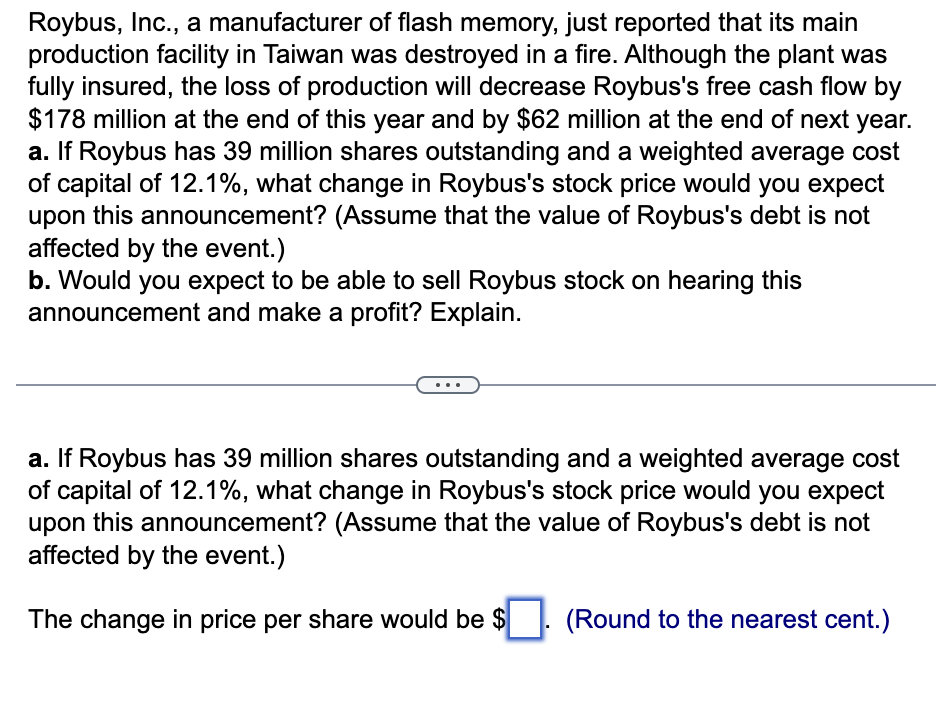 Solved Roybus, Inc., a manufacturer of flash memory, just | Chegg.com