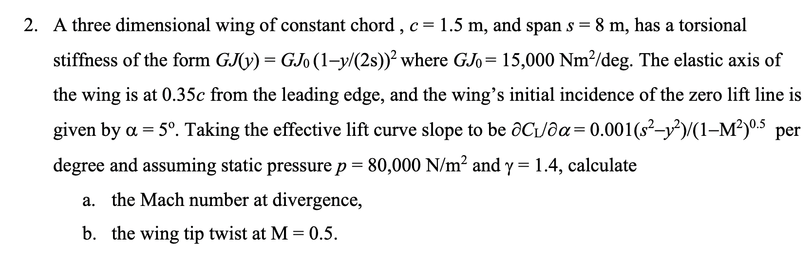 2. A three dimensional wing of constant chord, c=1.5 | Chegg.com