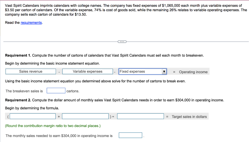 Solved Begin by determining the basic income statement | Chegg.com