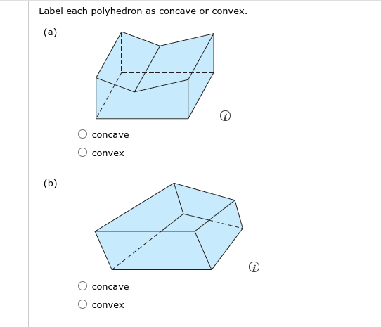 Solved Label each polyhedron as concave or convex. (a) | Chegg.com