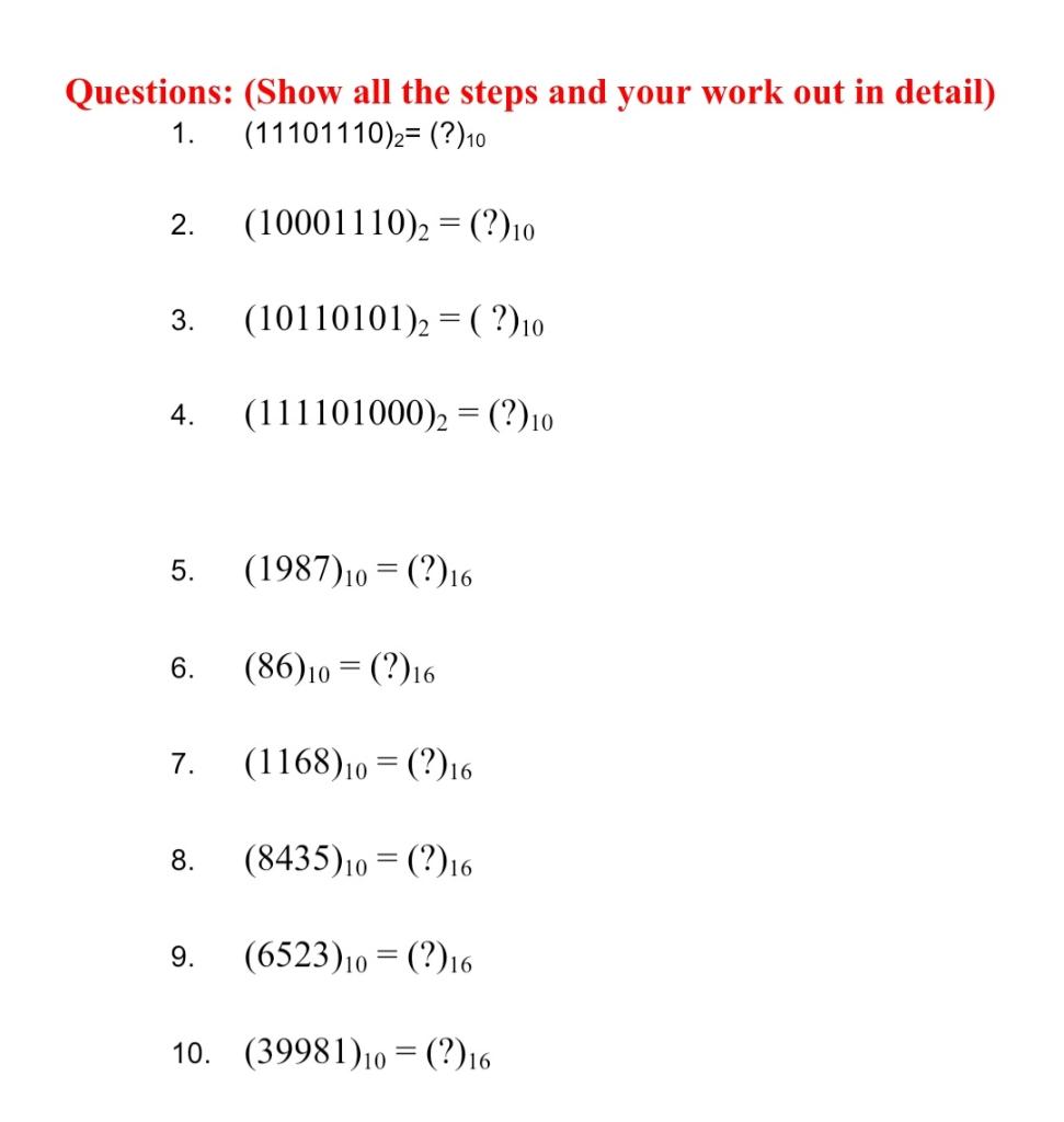 Solved Questions: (Show all the steps and your work out in | Chegg.com