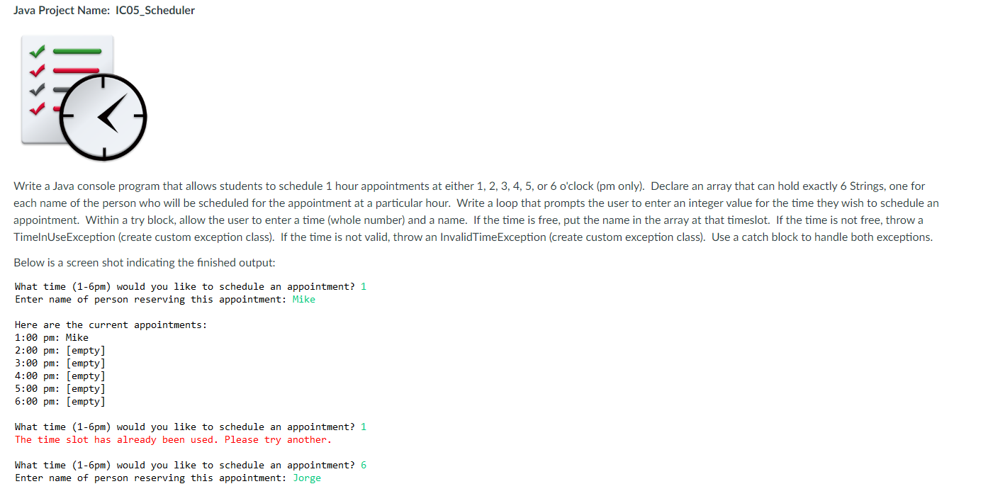 Solved Java Project Name: 1C05_Scheduler Write a Java | Chegg.com