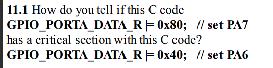 Solved 11.1 How do you tell if this C code GPIO_PORTA_DATA_R | Chegg.com