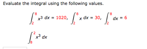 Solved Evaluate the integral using the following values x3 | Chegg.com