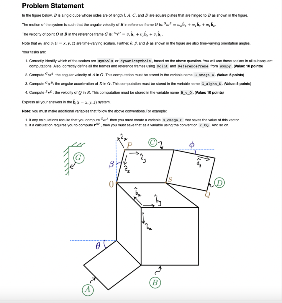Solved Problem Statement In the figure below, B is a rigid | Chegg.com
