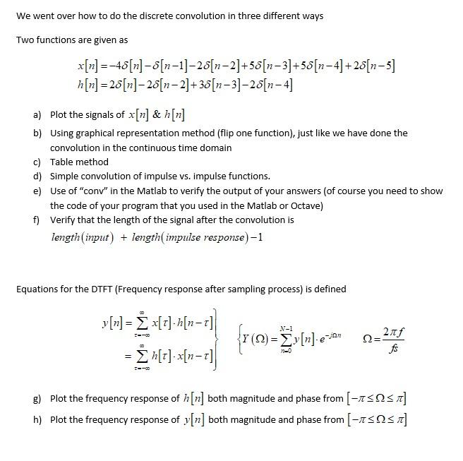 Solved We went over how to do the discrete convolution in | Chegg.com