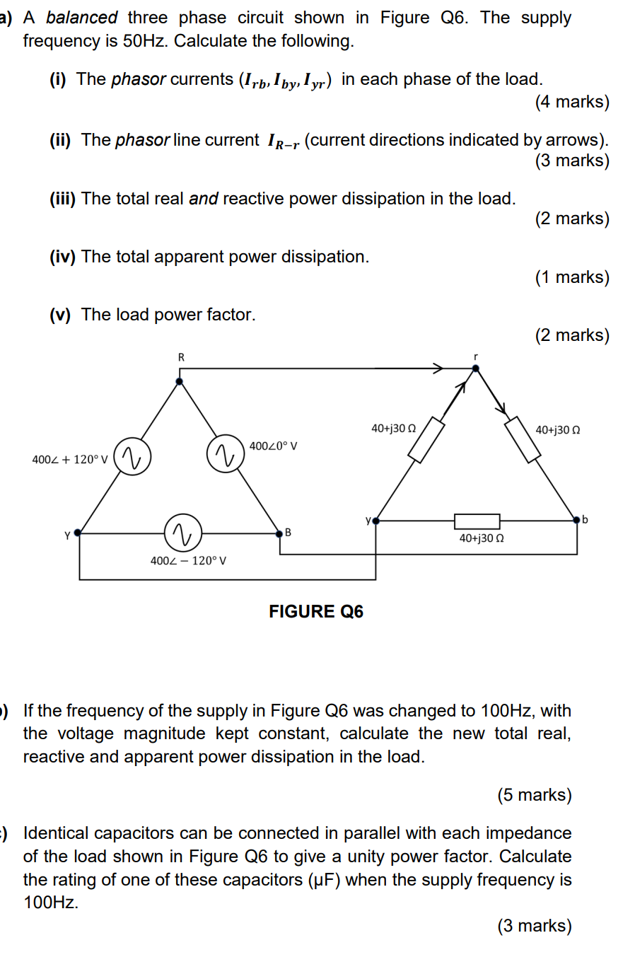 Solved a) A balanced three phase circuit shown in Figure Q6. | Chegg.com
