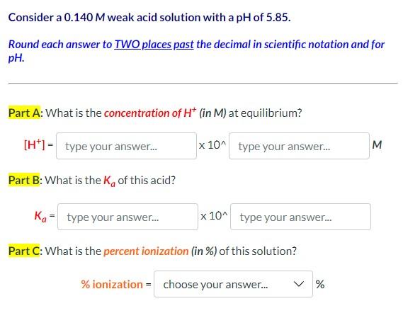 Solved Consider a 0.140M weak acid solution with a pH of | Chegg.com