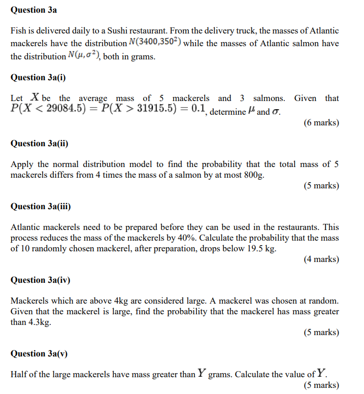 Solved Question 3a Fish is delivered daily to a Sushi | Chegg.com