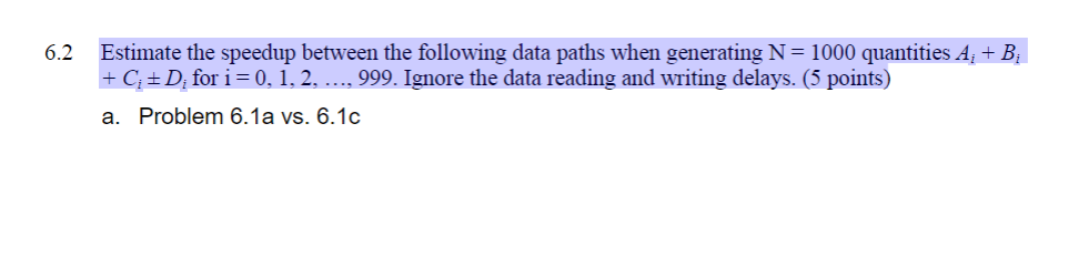 Estimate the speedup between the following data paths | Chegg.com
