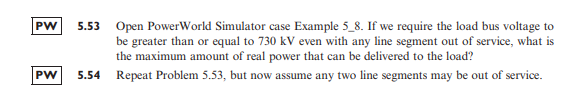 Solved 53 Open PowerWorld Simulator case Example 5_8. If we | Chegg.com