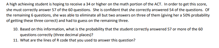 Solved A high achieving student is hoping to receive a 34 or | Chegg.com
