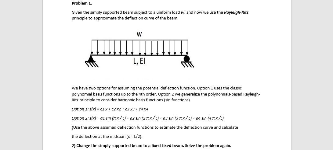 Solved Problem 1. Given the simply supported beam subject to | Chegg.com